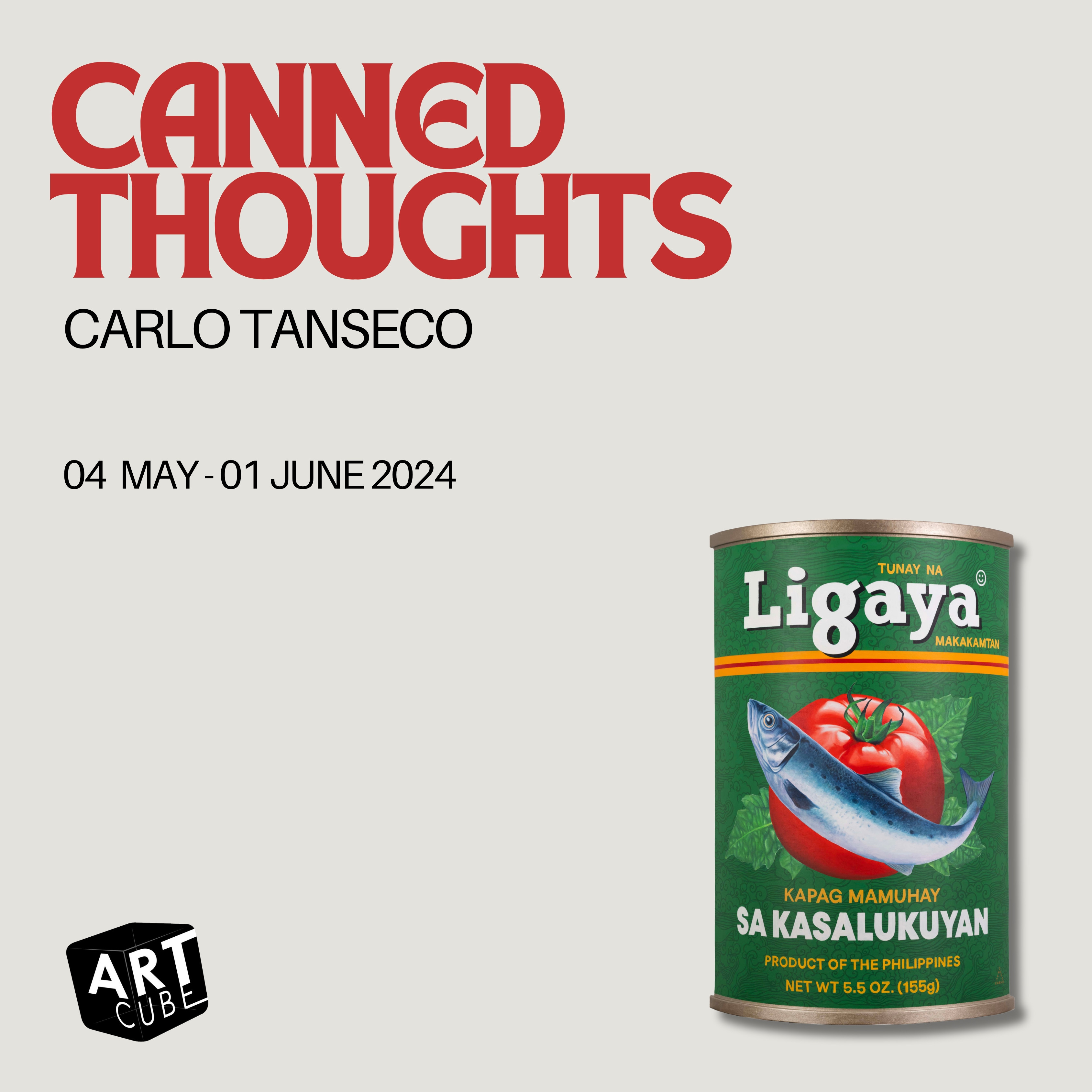Canned Thoughts - Carlo Tanseco | Art Cube Philippines
